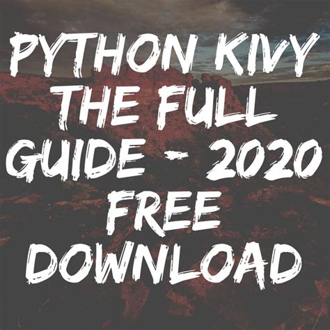 python kivy the full guide free download python course