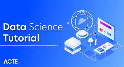 what is data science tutorial for beginners acte