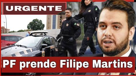 Pf Prende Filipe Martins Ex Ajudante De Ordens De Bolsonaro Youtube