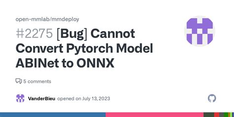 [bug] cannot convert pytorch model abinet to onnx · issue 2275 · open
