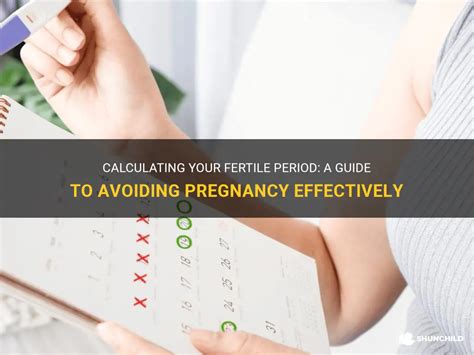 Calculating Your Fertile Period A Guide To Avoiding Pregnancy