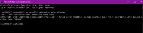 issue with rebuilding extension webm fatal error lnk1112 module