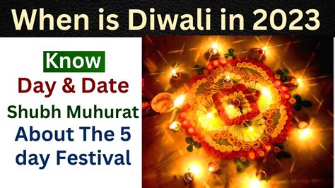 Days Of Diwali 2023 Full Details Dates Puja Timings 52 Off