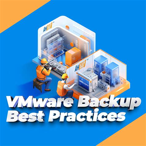 Vmware Backup Best Practices Ahsay Backup