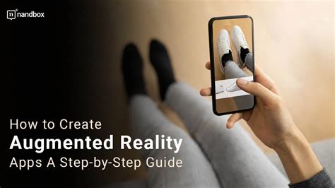 how to create augmented reality apps a step by step guide