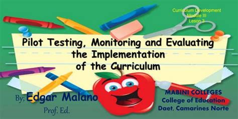 Pilot Testing Monitoring And Evaluating The Implementation Of The