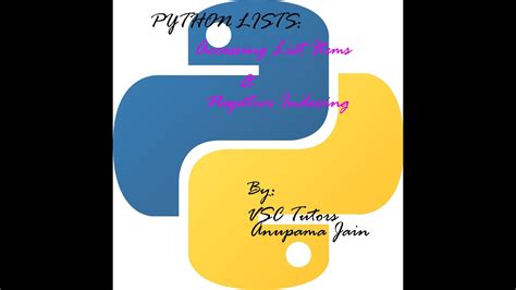python list accessing list elements slicing and negative indexing