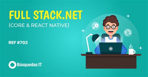 búsquedas it full stack core and react native