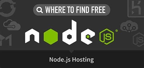 where to find free node js hosting — top 8 hosts
