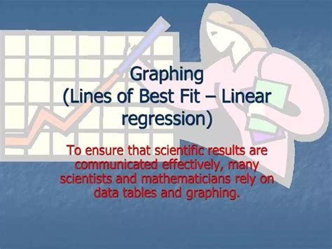 Ppt Graphing Lines Of Best Fit Linear Regression Powerpoint