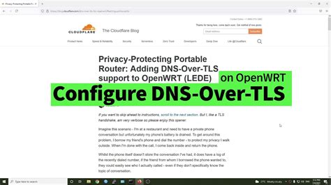 openwrt configure dns over tls with cloudflare dns youtube