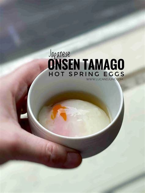 How To Make Onsen Tamago Perfect Japanese Hot Spring Eggs Luc And June