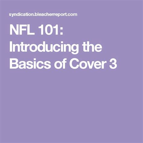 Nfl 101 Introducing The Basics Of Cover 3 Nfl Basic Cover