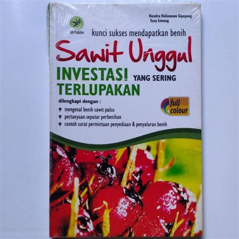 Jual Buku Pertanian Kunci Sukses Mendapatkan Benih Sawit Unggul