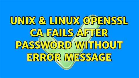 unix and linux openssl ca fails after password without error message