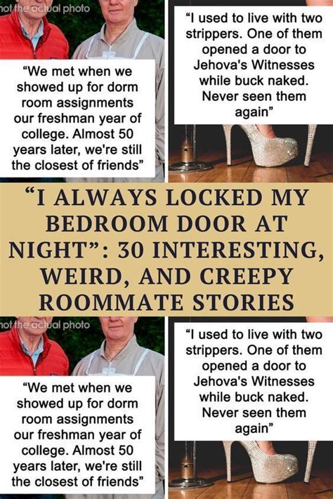 “i Always Locked My Bedroom Door At Night” 30 Interesting Weird And
