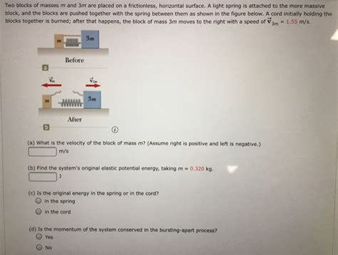 Solved Two Blocks Of Masses M And 3m Are Placed On A