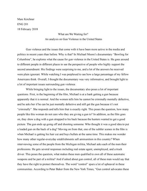 Gun Violence Essay Marc Kirchner Eng 201 18 February 2018 What Are We