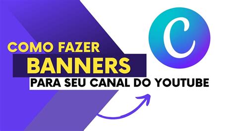 Como Fazer Banners Para Seu Canal Do Youtube Sem Utilizar Nenhum