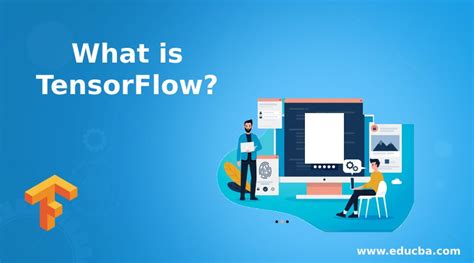 what is tensorflow comprehensive understanding of tensorflow