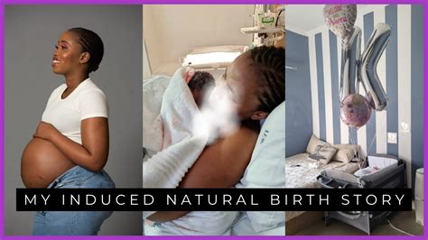 My Natural Birth Story Induced Natural Birth No Epidural Youtube