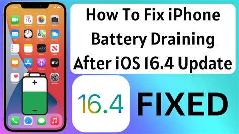 How To Fix Iphone Battery Draining Fast Issue After Update Ios 16 4