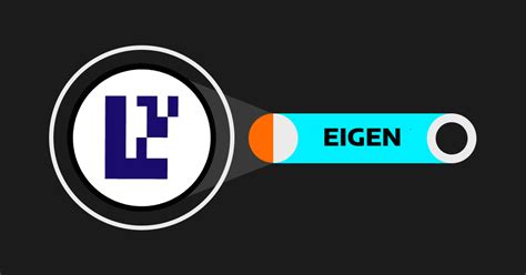 What Is Eigenlayer Eigen