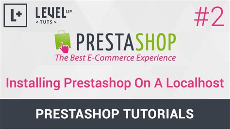 prestashop tutorials 2 installing prestashop on a localhost youtube