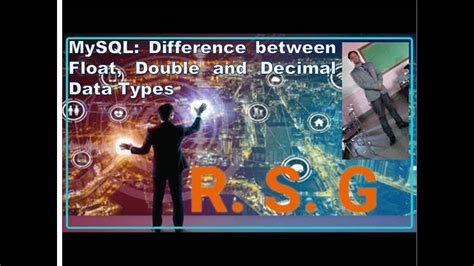 rsg mysql difference between float double and decimal