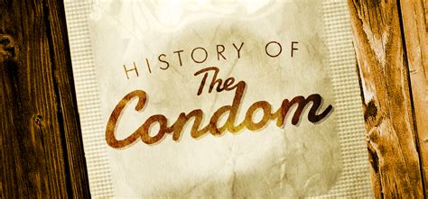 Rubbers Through Time The History Of Condoms Rooster Magazine