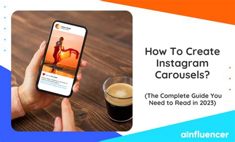How To Create Instagram Carousels The Complete Guide You Need To Read