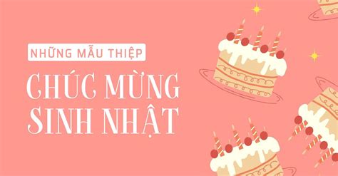 Cập Nhật 50 Mẫu Phông Chúc Mừng Sinh Nhật Cho Những Lời Chúc Tốt đẹp