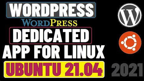 how to install wordpress desktop app on ubuntu 21 04