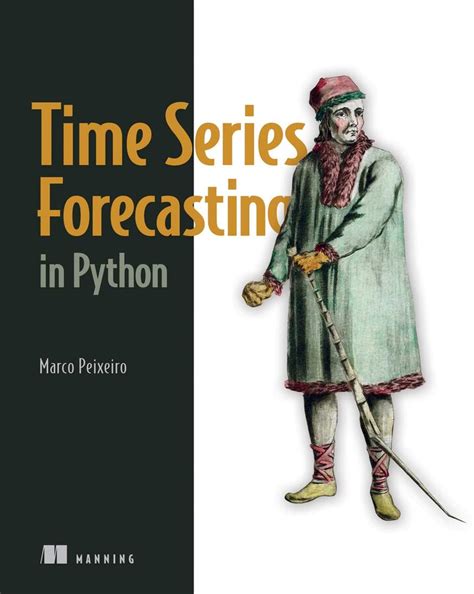 time series forecasting in python ebook by marco peixeiro official