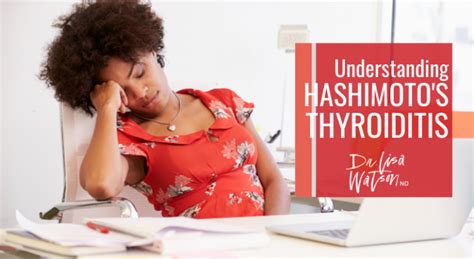 Understanding Hashimotos Thyroiditis Dr Lisa Watson
