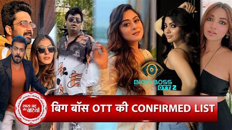 Revealed Confirmed List Of Contestants Of Bigg Boss Ott 2 Sbb