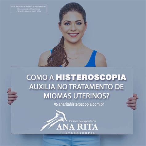 Como A Histeroscopia Auxilia No Tratamento De Miomas Uterinos — Ana