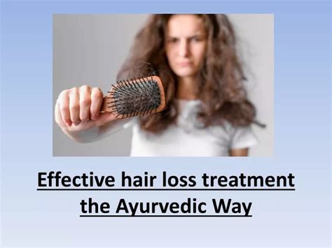 Ppt Effective Hair Loss Treatment The Ayurvedic Way Powerpoint
