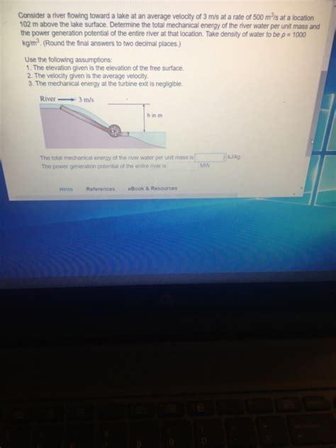 Solved Consider A River Flowing Toward A Lake At An Average