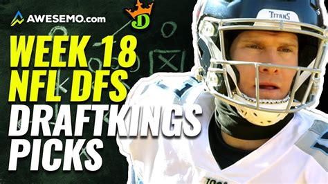 Draftkings Nfl Dfs Top 5 Picks Week 18 Daily Fantasy Fantasy Football