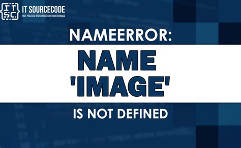 nameerror name image is not defined [solved]