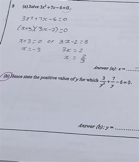 Solved 5 A Solve 3x2 7x−6 0 3x2 7x−6 0 X 3 3x−2 0x 3 0