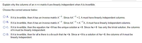 solved explain why the columns of an nxn matrix a are
