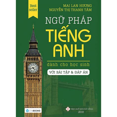 Sách Ngữ Pháp Tiếng Anh Dành Cho Học Sinh Mai Lan Hương And Nguyễn