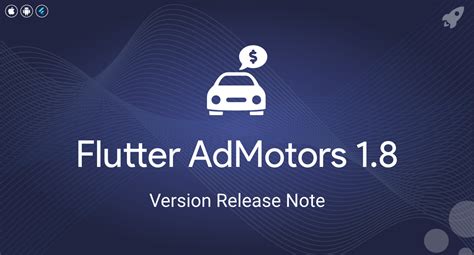 flutter admotors v1 8 version release note panacea soft