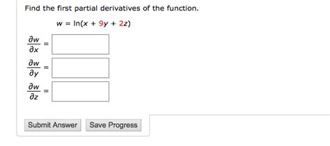 Solved Find The First Partial Derivatives Of The Function