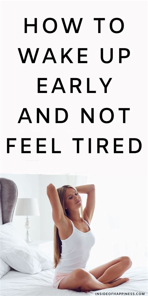 How To Wake Up Early And Not Feel Tired – Artofit