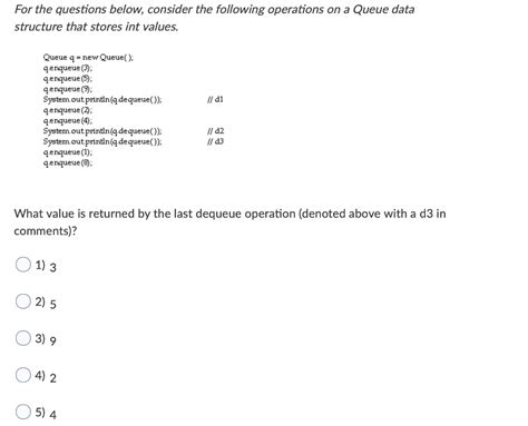 solved questions consider following operations queue data