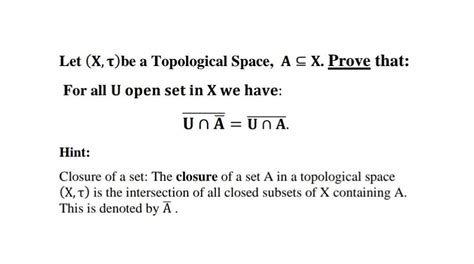 Solved Let X T Be A Topological Space A S X Prove That
