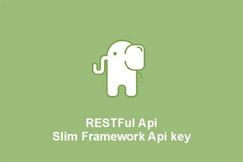restful api slim framework dengan api key mari belajar